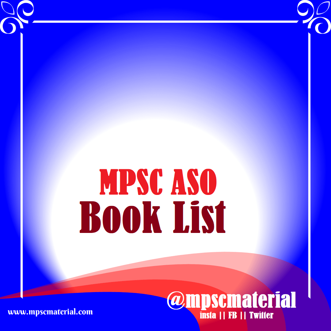 MPSC ASO Prelim and Mains Book List – MPSC Material